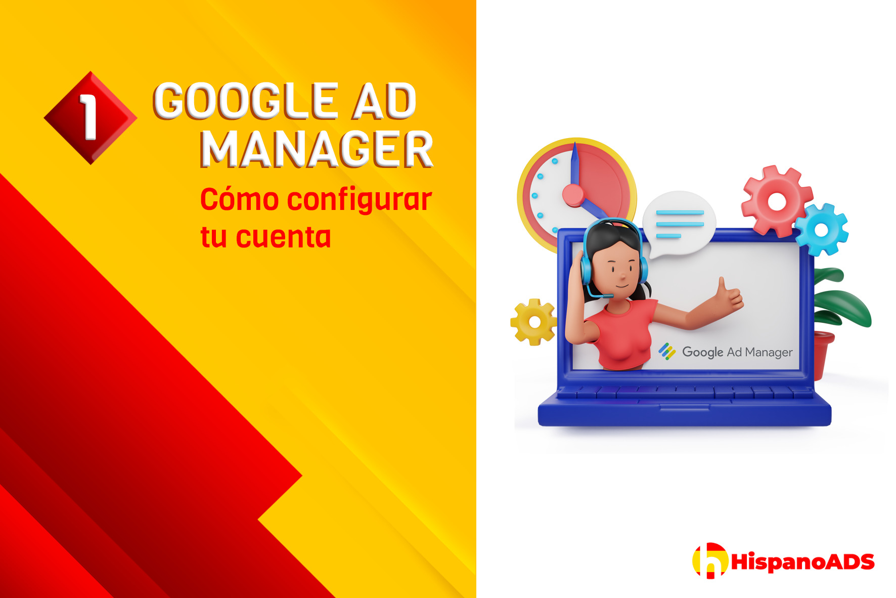 Guía N° 1 Configurar tu Cuenta de Ad Manager y Exhibir Anuncios ...